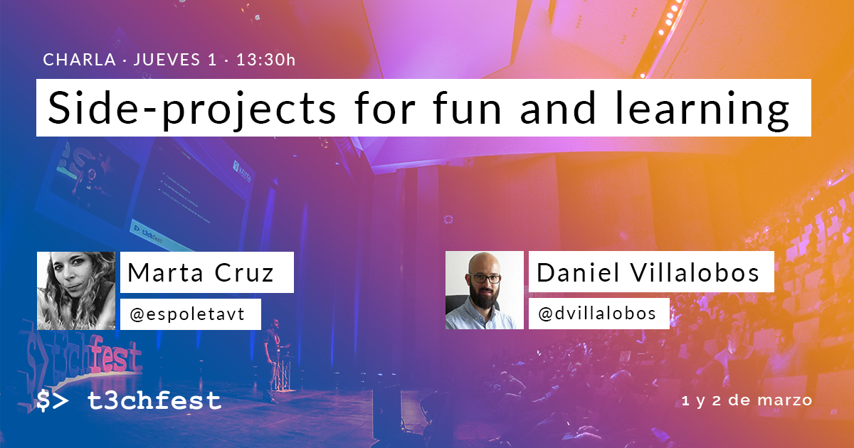 Side-projects for fun and learning - T3chFest 2018