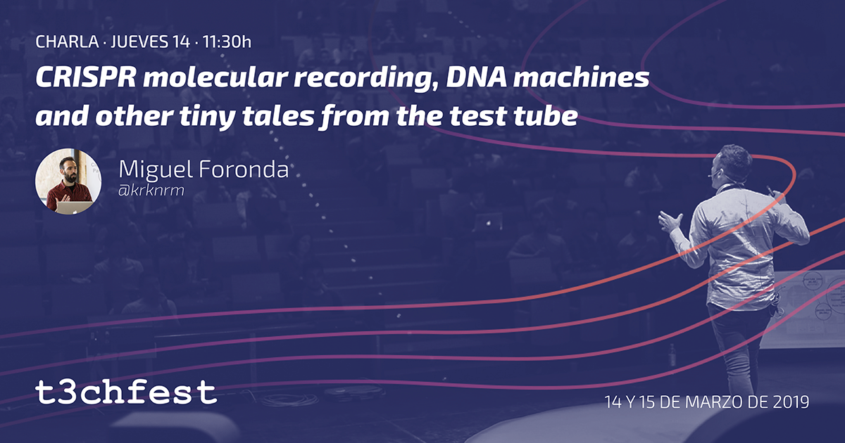 CRISPR molecular recording, DNA machines and other tiny tales from the ...