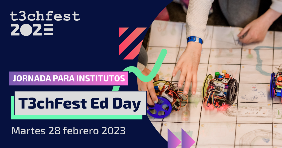 Jornada Institutos Ed Day - T3chFest 2023